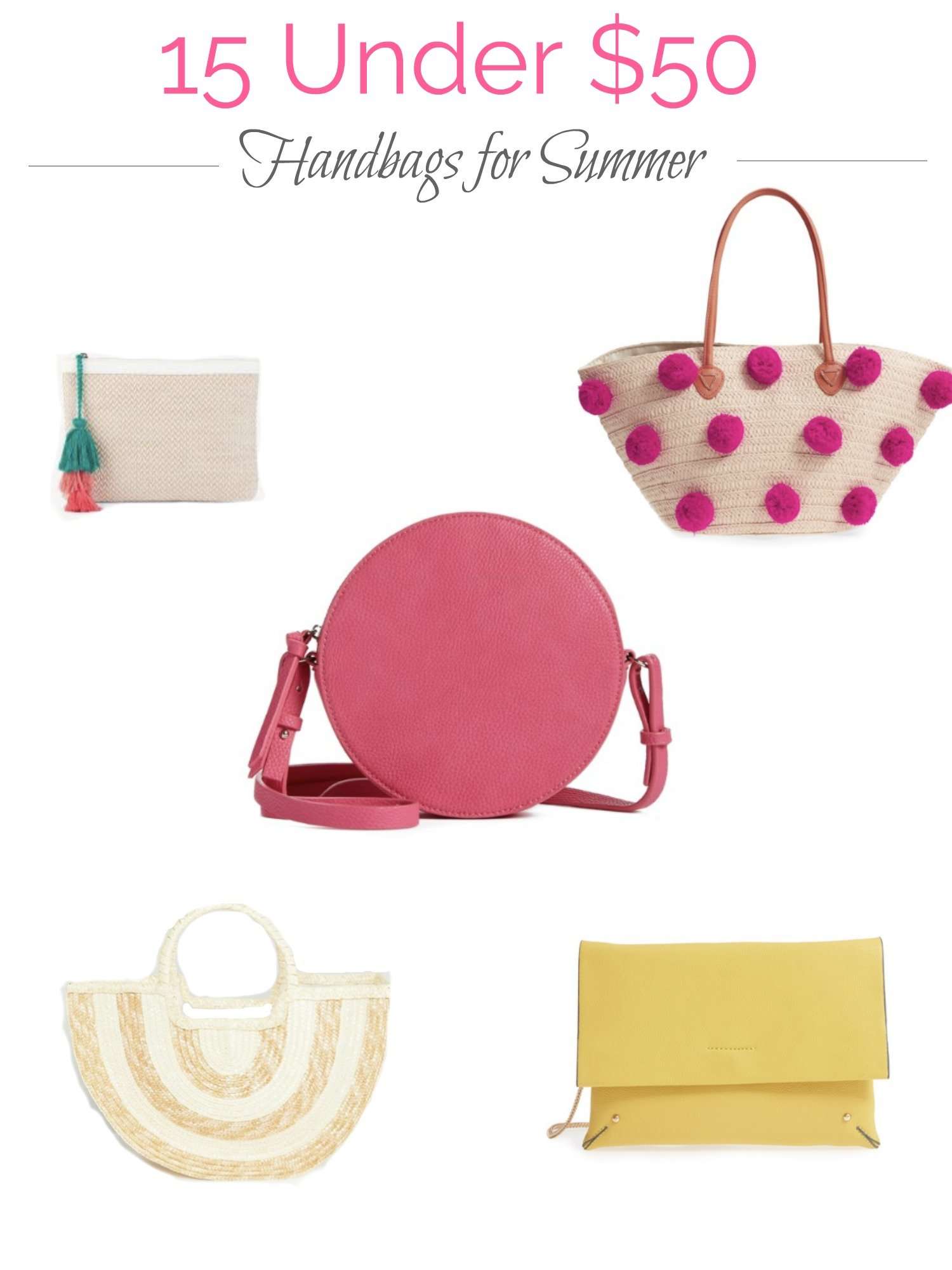 15 Under $50-Handbags for Summer - Cyndi Spivey